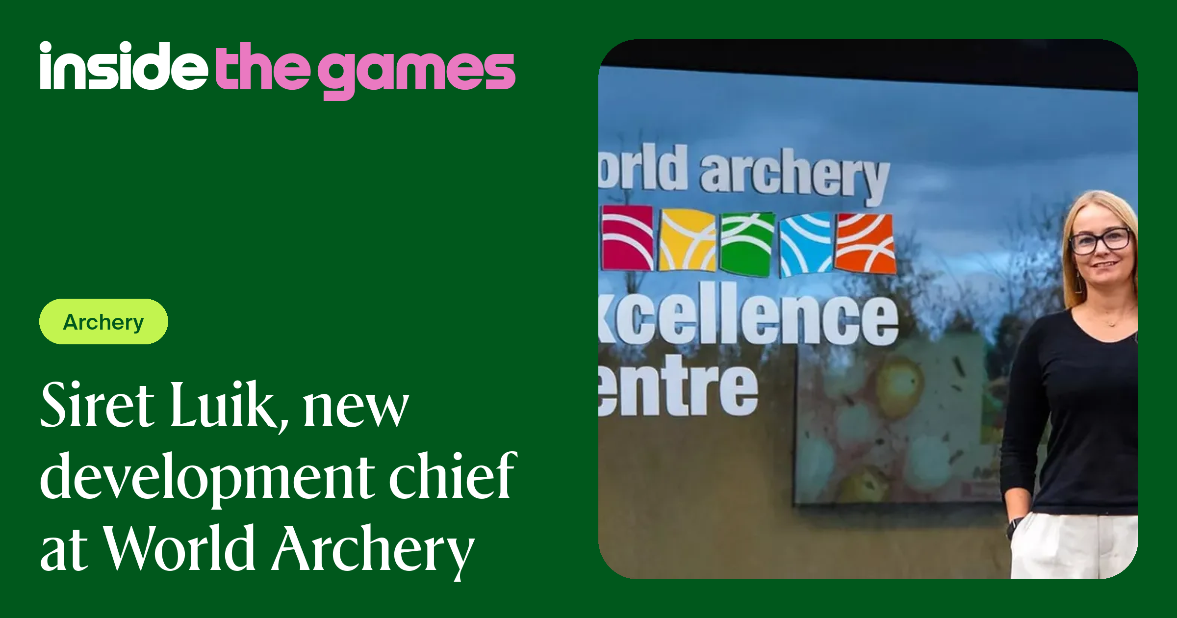 Inside The Games • Siret Luik, new development chief at World Archery