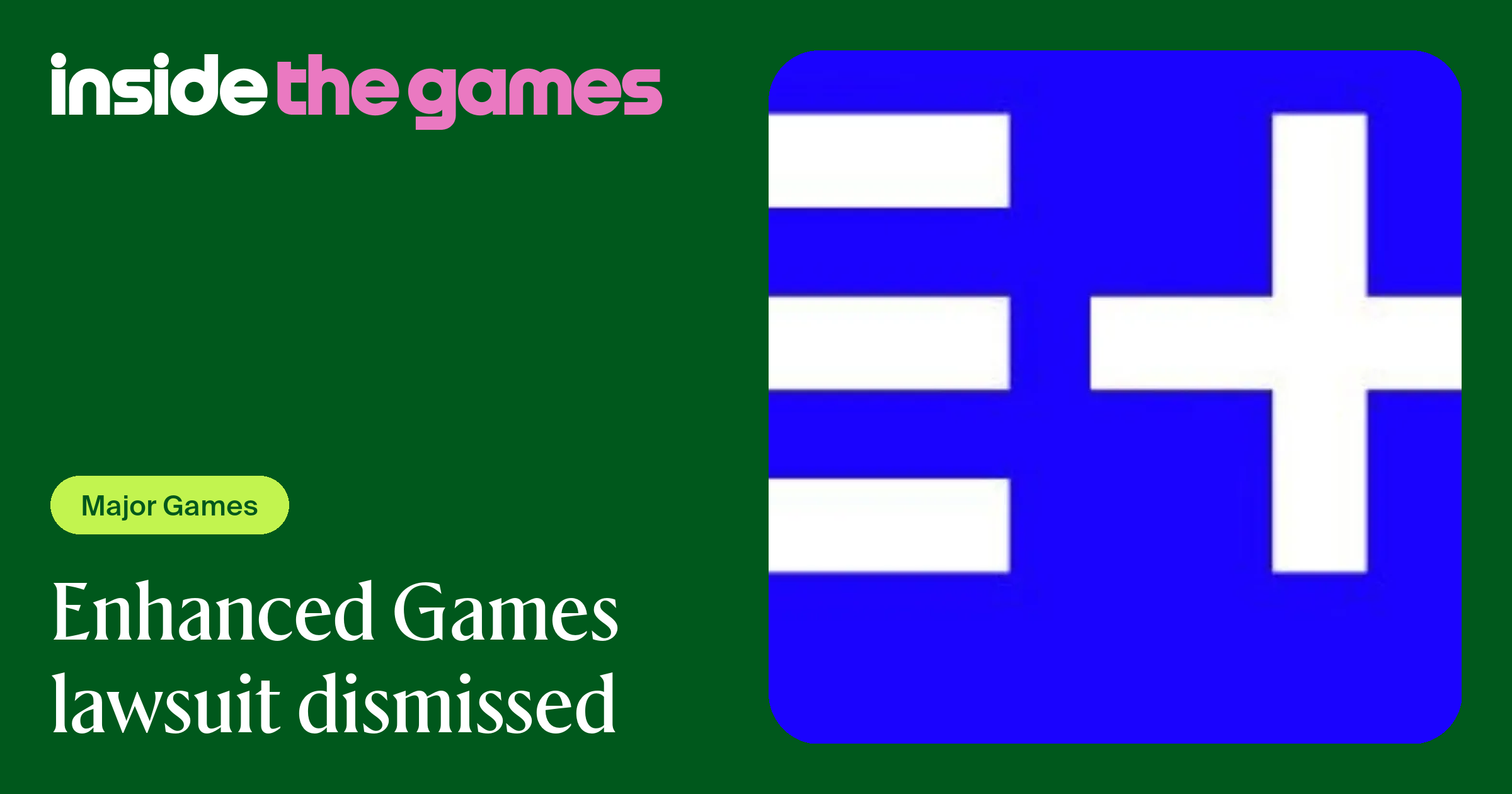 Inside The Games • Enhanced Games lawsuit dismissed