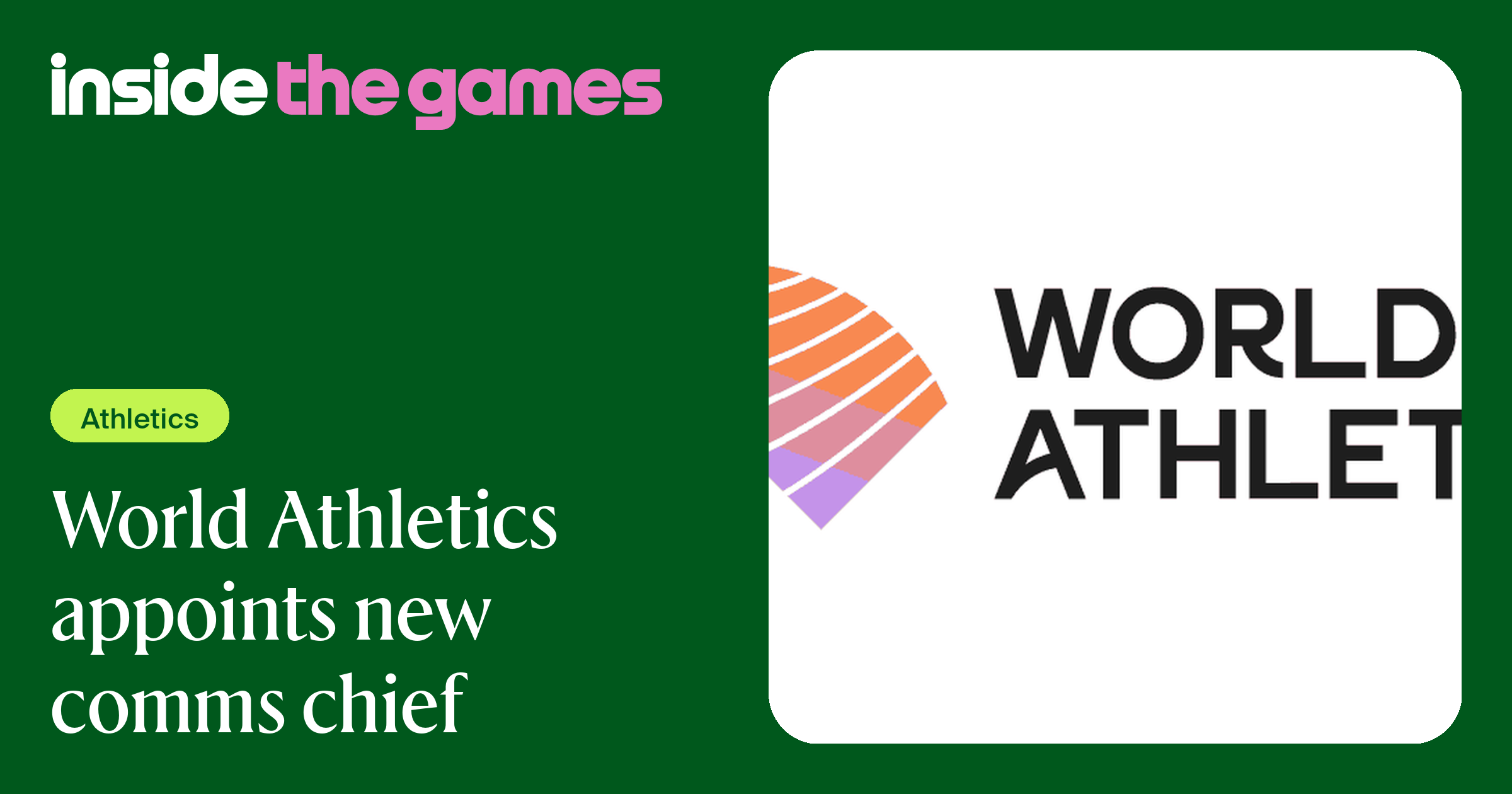 Inside The Games • World Athletics appoints new comms chief