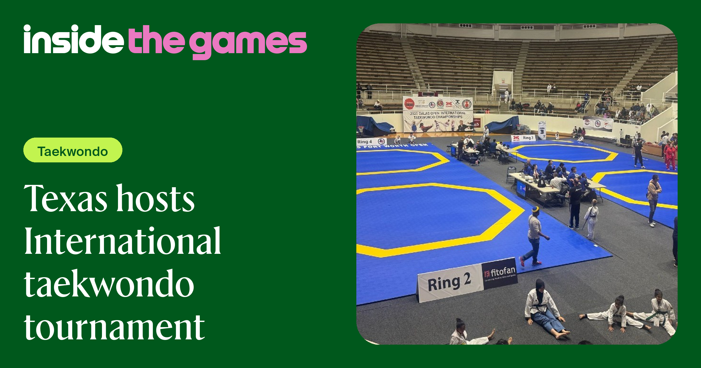Inside The Games • Texas hosts International taekwondo tournament