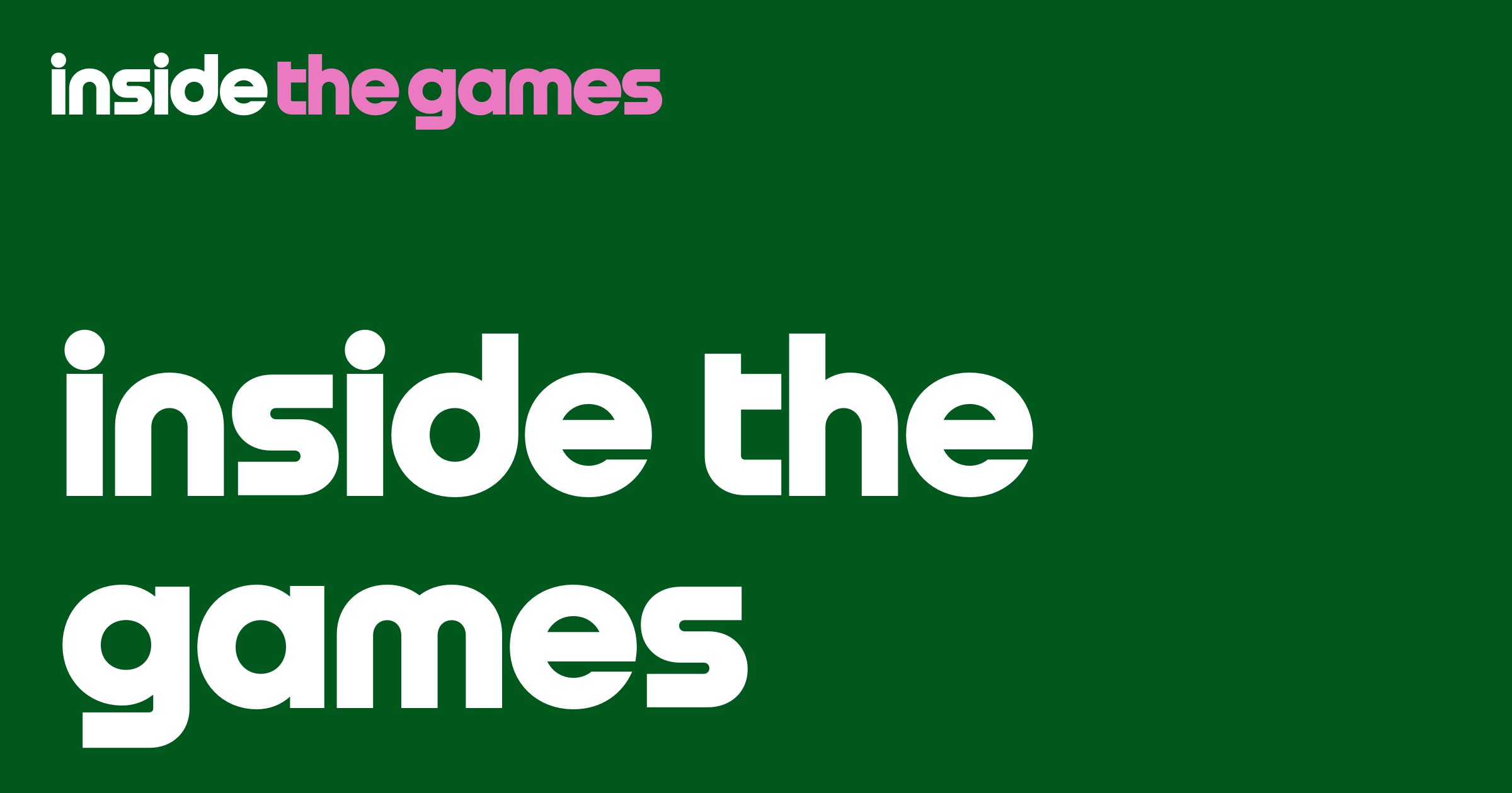 Inside The Games • Inside The Games